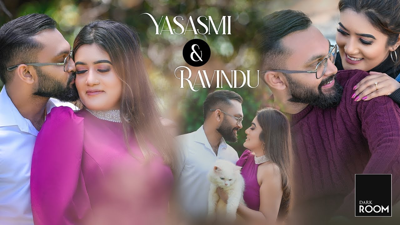 Yasasmi & Ravidu Pre Shoot Film | by Dark Room - YouTube