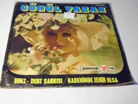gönül yazar gonul , dert şarkısı , kadehinde zehir olsa PLAK VINYL RECORD 7\
