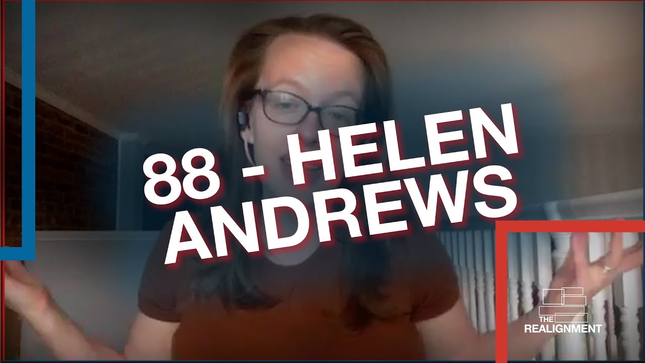 The Realignment Ep. 88: Helen Andrews, How Boomers Promised Freedom and ...