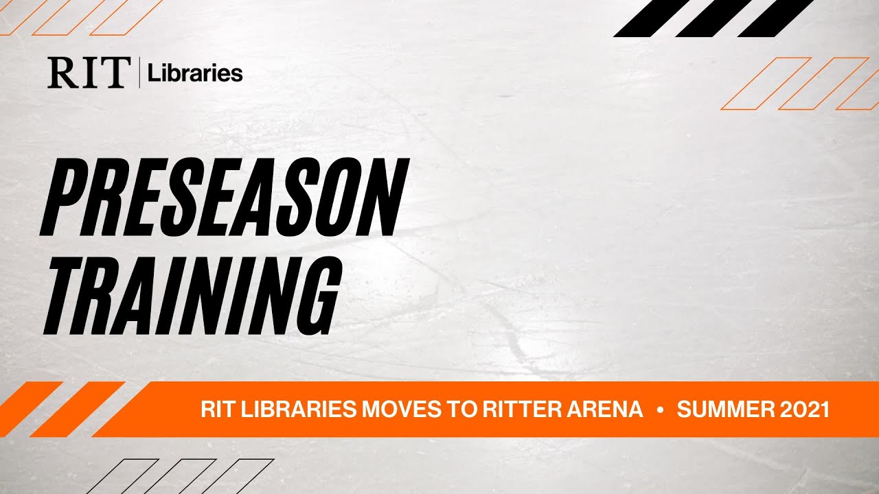 RIT Libraries Moves to Ritter Arena: Preseason Training, Part 2 - YouTube