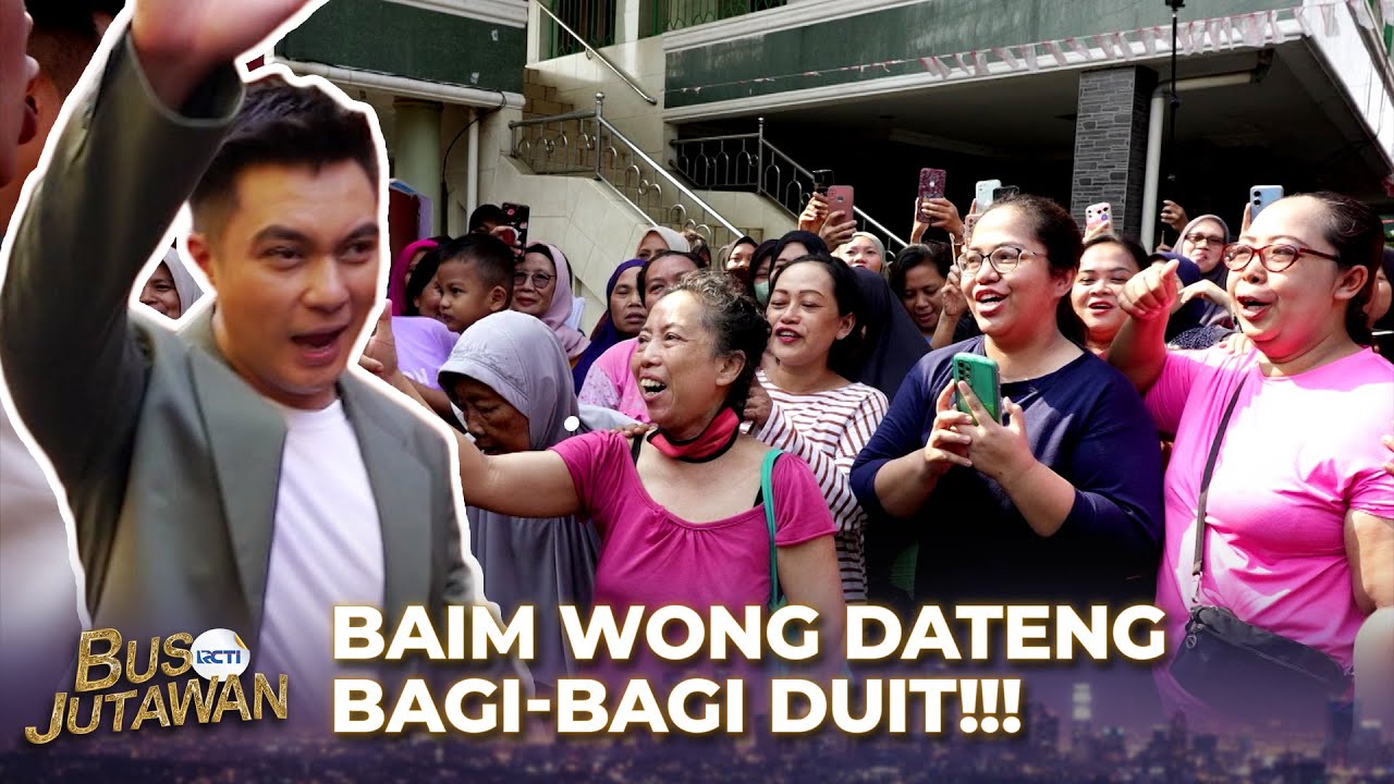 WARGA SENENG BANGET! Baim Wong Dateng Bagi-Bagi Duit | BUS JUTAWAN ...