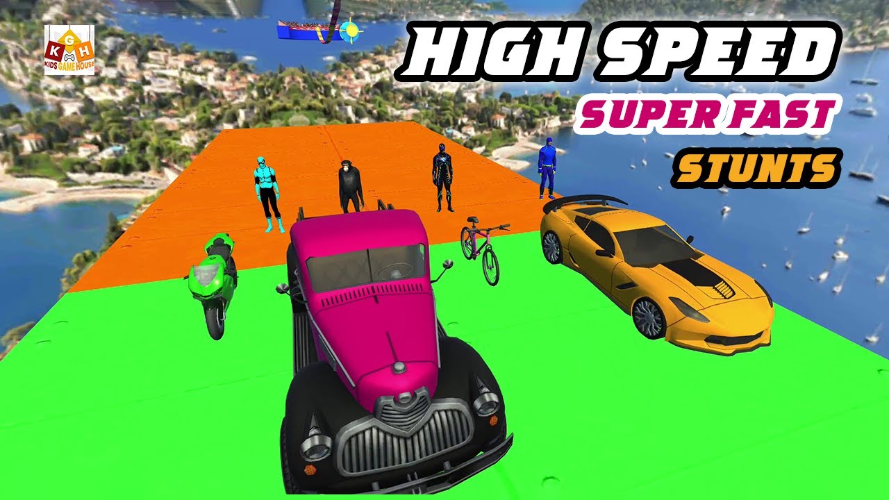 High Speed Super Fast Stunts #kidsgamehouse - YouTube