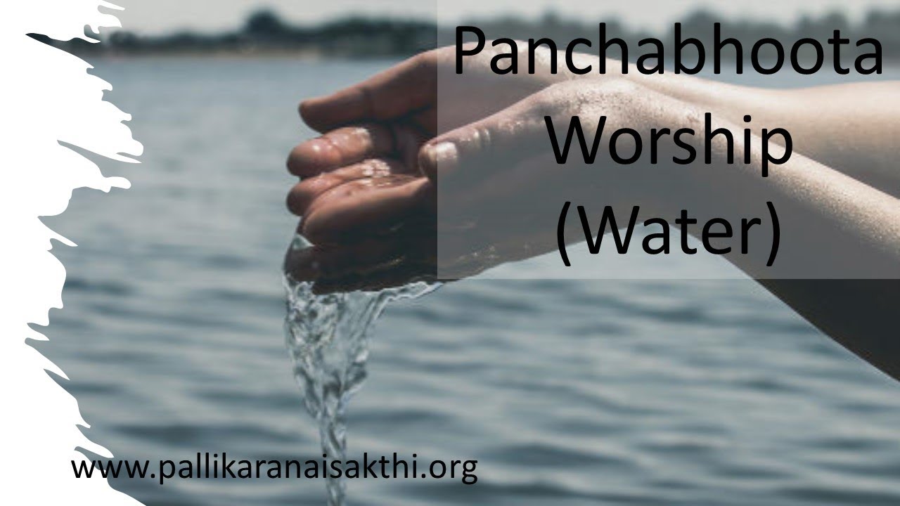 Water Worship | Panchabhoota Worship | Nature Worship | Water the ...