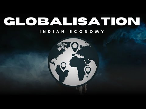 Globalisation and the Indian Economy | CBSE | Class 10 Economy ...