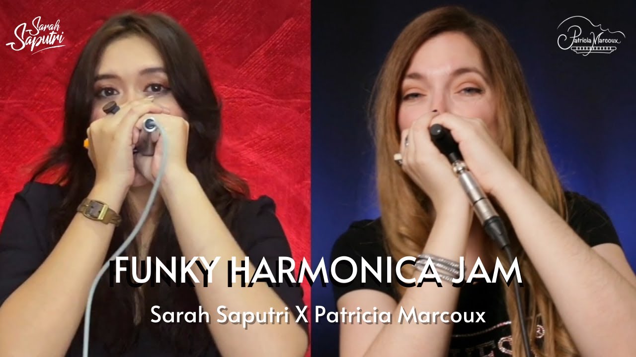 FUNKY HARMONICA JAM (SARAH SAPUTRI X PATRICIA) - YouTube