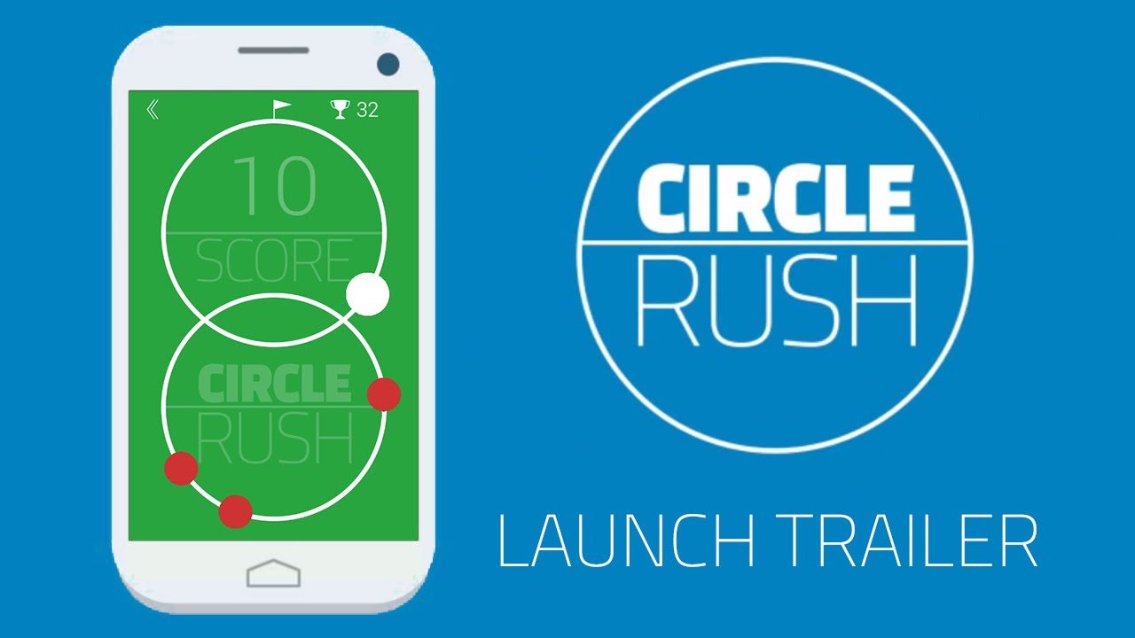 Circle Rush: Launch Trailer - YouTube