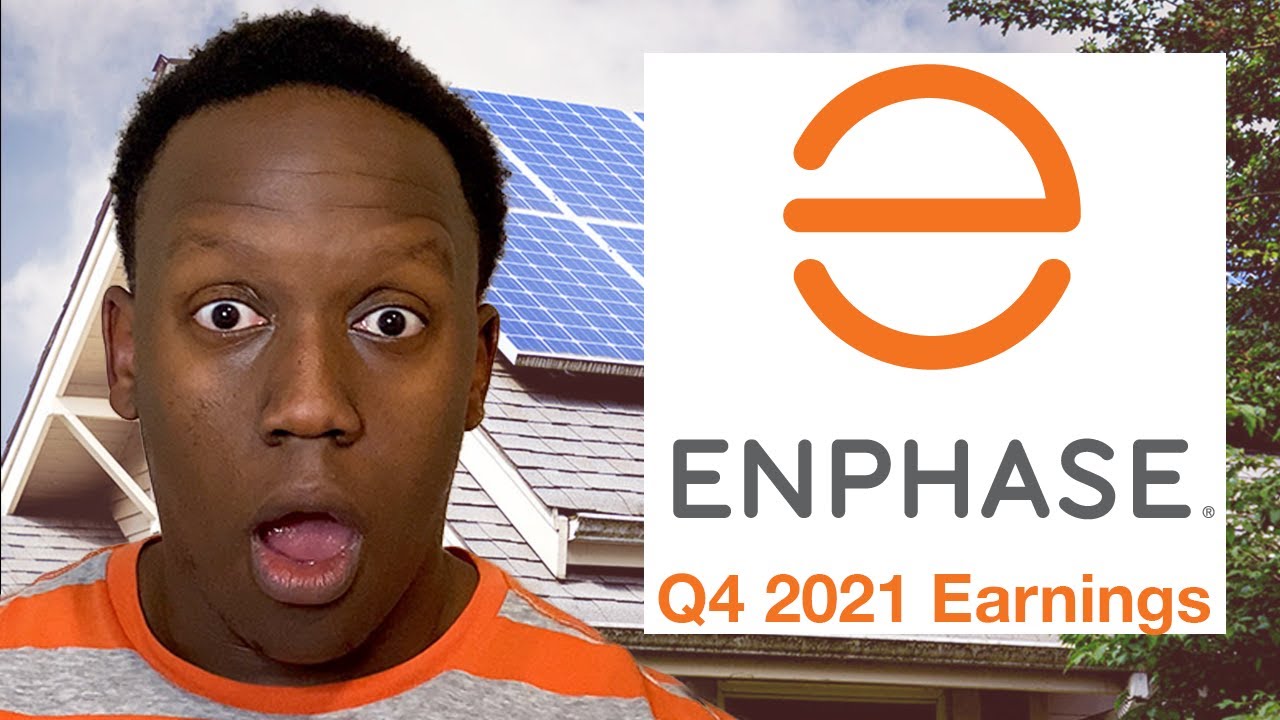 Enphase Energy Q4 2021 Earnings Call - YouTube