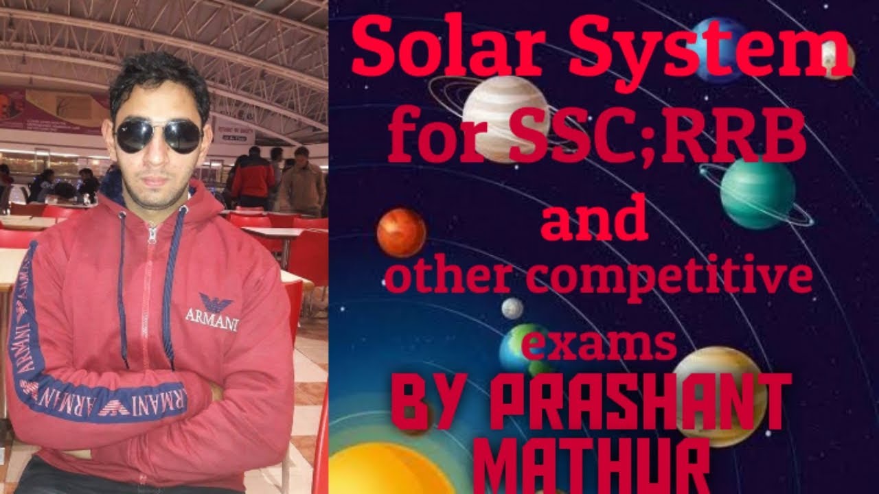 Solar system (Geography ) for SSC, RRB, DSSSB, DP and other competitive ...