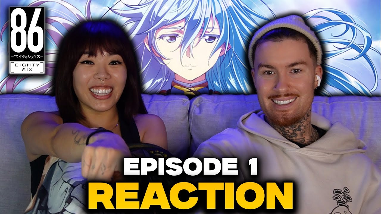 OUR FIRST TIME WATCHING 86 EIGHTY-SIX! | 86 Episode 1 Reaction - YouTube