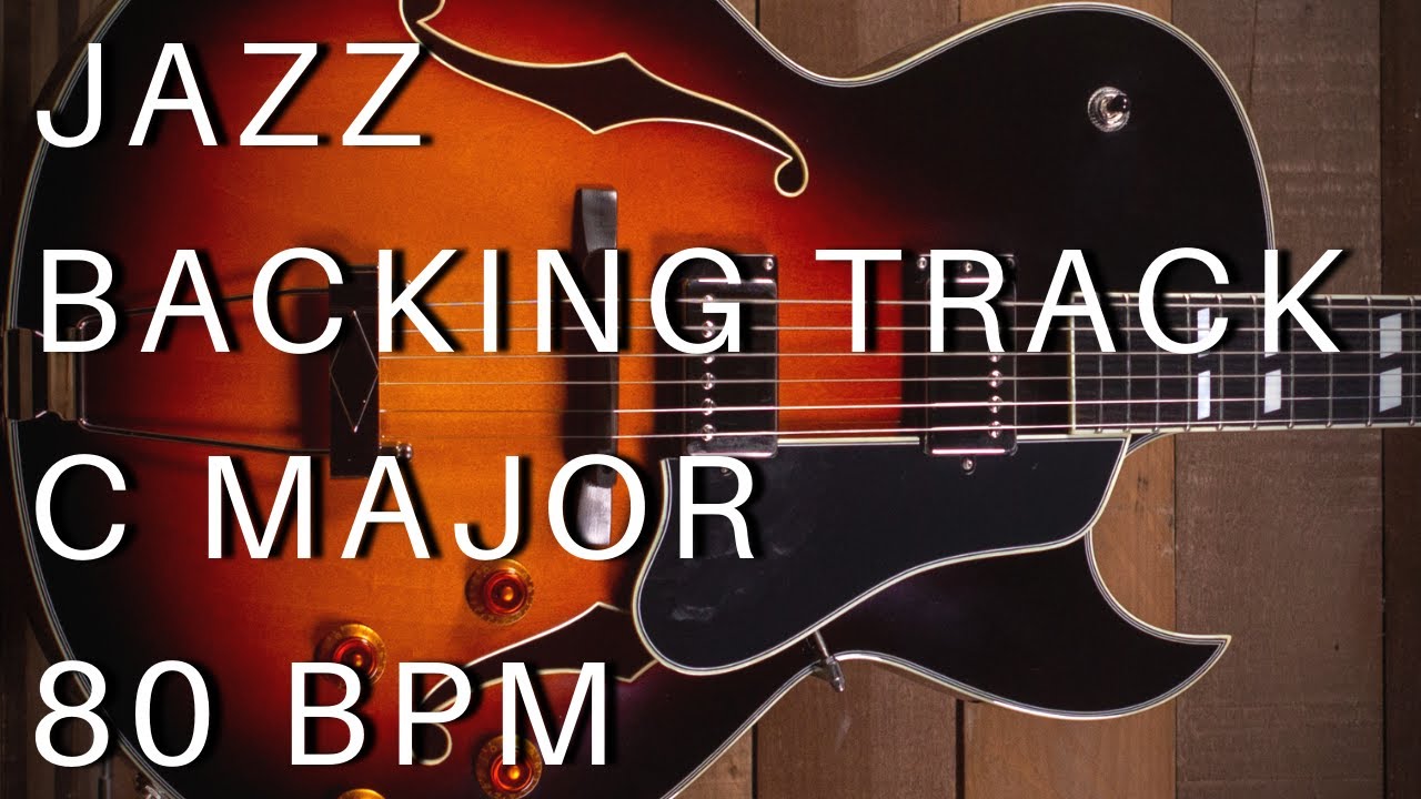 Jazz Guitar Backing Track | C Major (80 bpm) - YouTube
