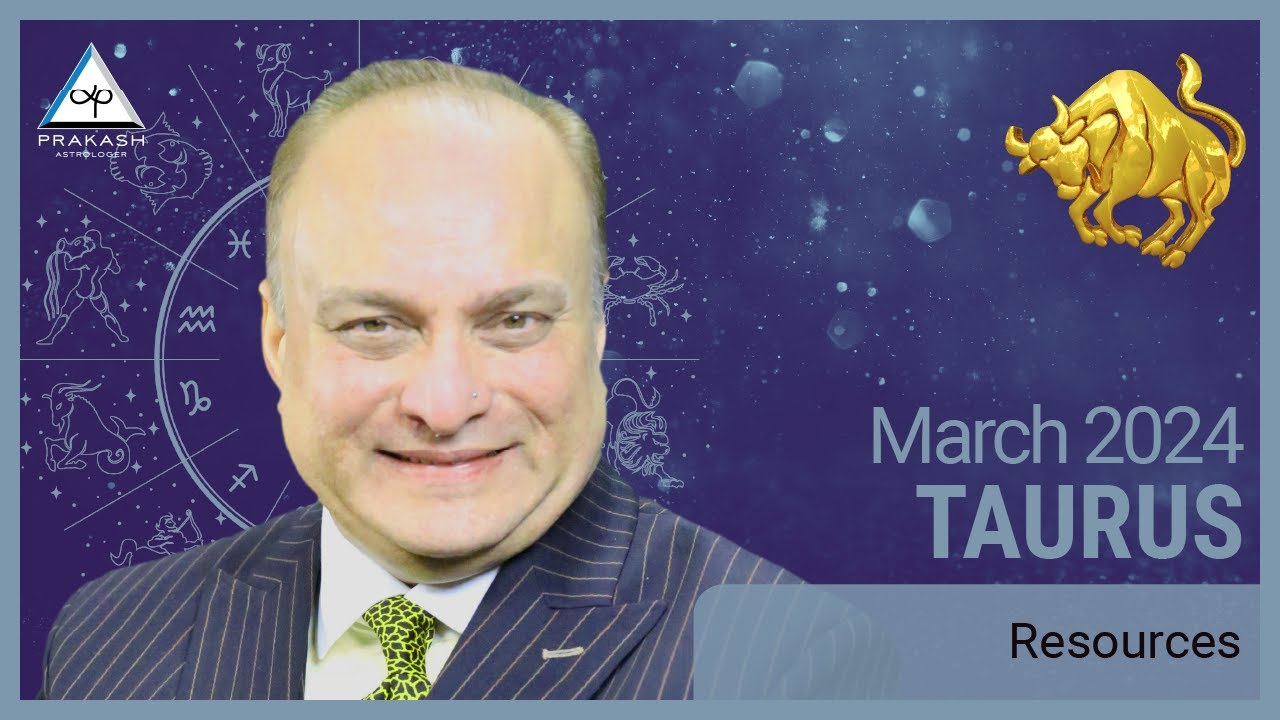 Taurus Monthly Horoscope Preview For March 2024 | What To Expect This ...