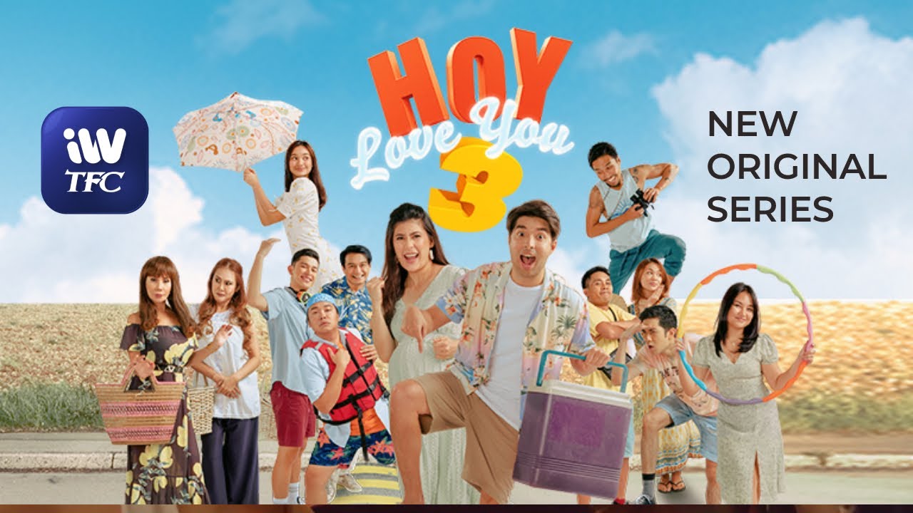 HOY LOVE YOU 3 | All Episodes Available on iWantTFC - YouTube