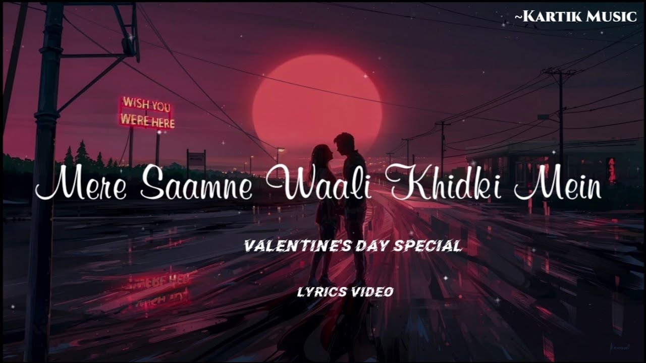 Mere samne wali Khidki Mein Lyrics in Hindi (Valentine's Day Special) Kishor Kumar Cover By ...