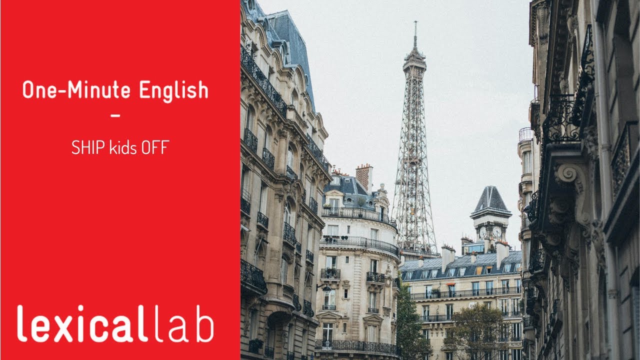 ONE-MINUTE ENGLISH: ship people off LEARN WITH LEXICAL LAB - YouTube