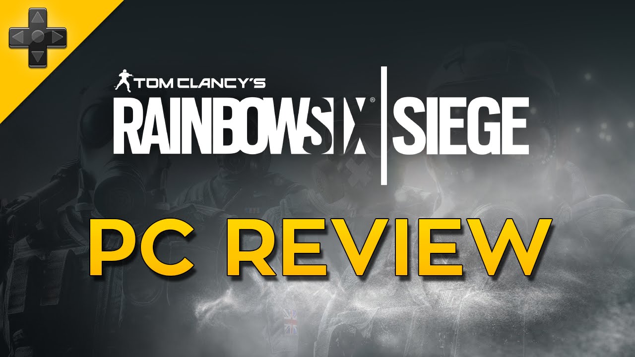 Rainbow Six Siege - PC Review - YouTube