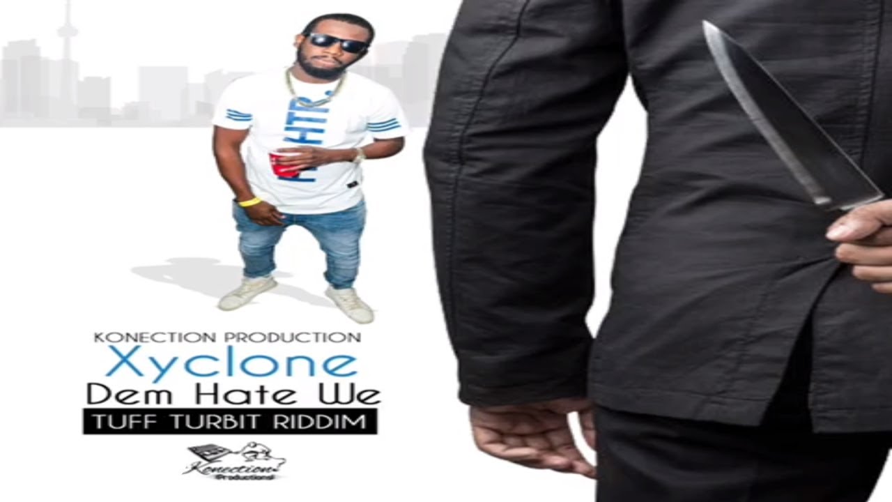 Xyclone - Dem Hate We (Official Audio) - YouTube
