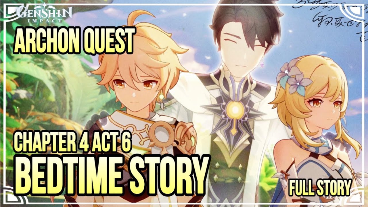 Bedtime Story | Archon Quest Chapter 4 Act 6 Full Story [Genshin Impact ...