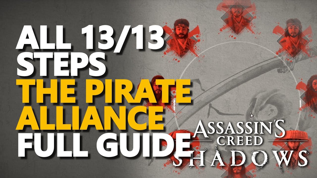 The Pirate Alliance FULL QUEST WALKTHROUGH Assassin's Creed Shadows ...