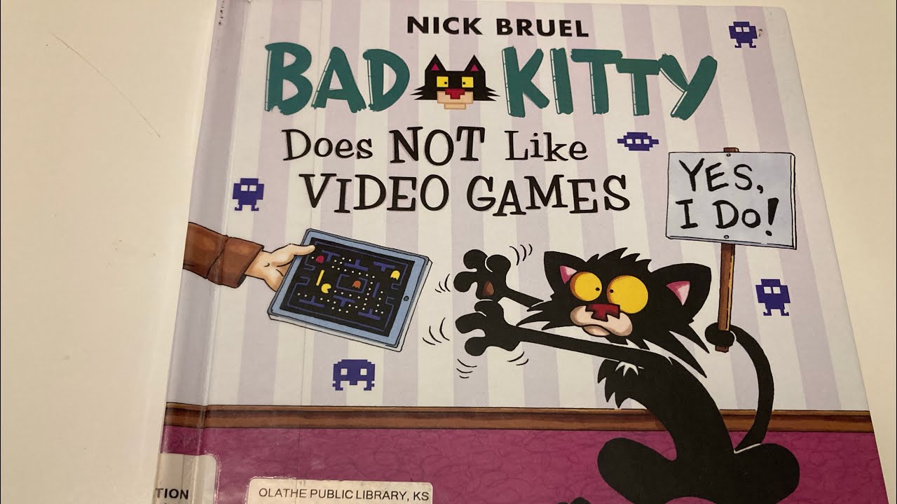 Reading bad kitty does not like video games by Nick Bruel - YouTube