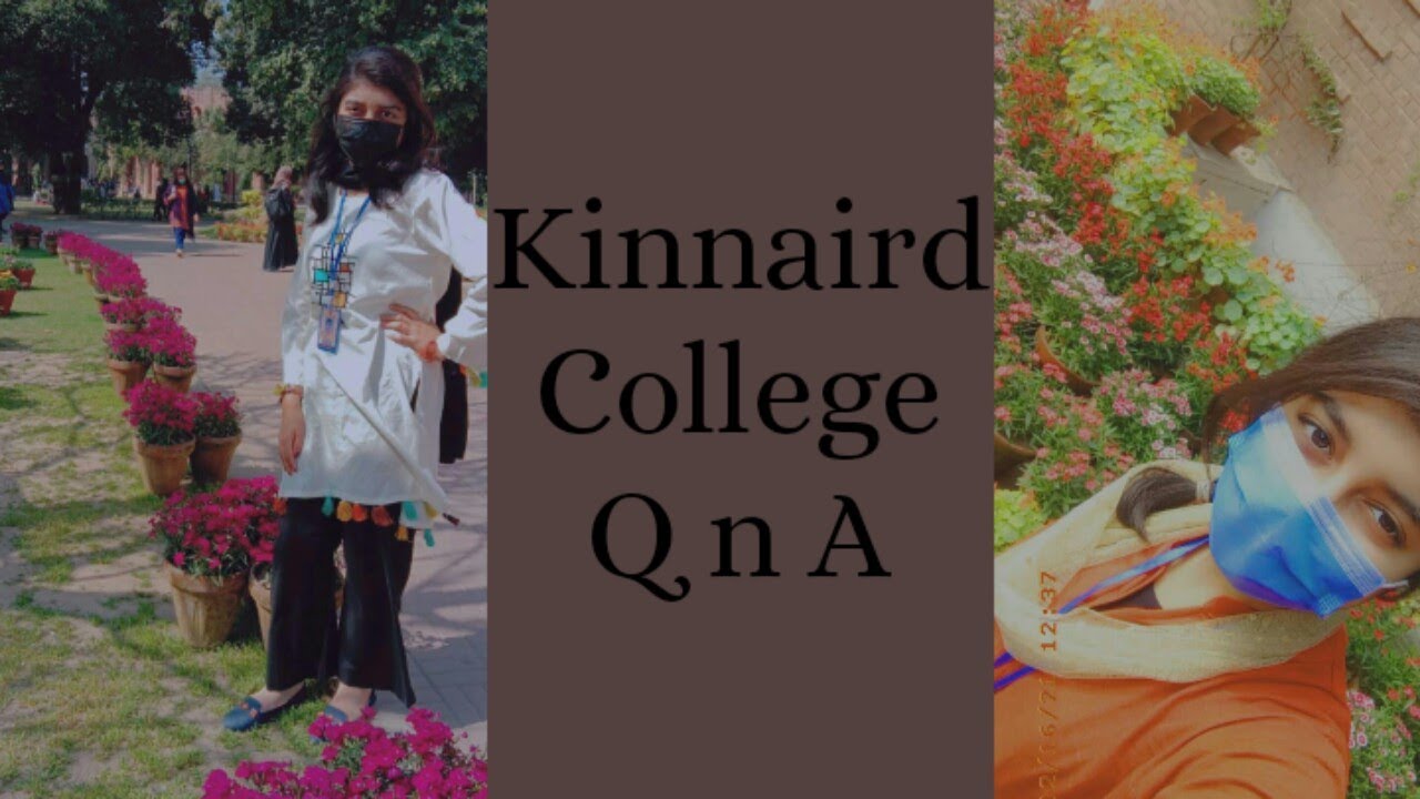 How to get admission in Kinnaird College | A Guide To Kinnaird | AHS ...