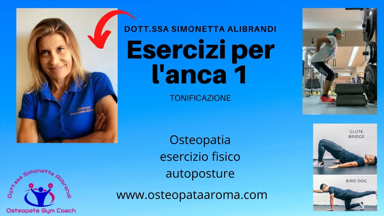 ESERCIZI PER L'ANCA 1: ESERCIZI A TERRA - YouTube