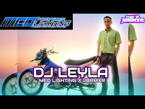 DJ LEYLA -MEO LIGHTING X JBRMXR- 🍊🌴