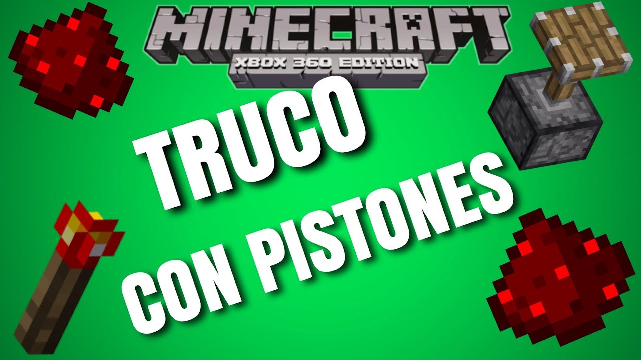 TRUCO CON PISTONES Y REDSTONE MINECRAFT XBOX 360 - YouTube
