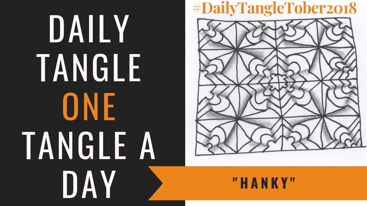 Daily Tangle - Hanky |How to draw...| #DailyTangleTober2018 - YouTube