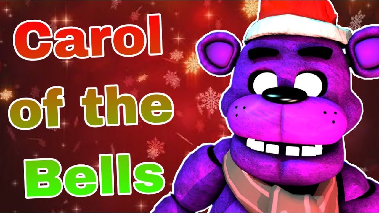 FNaF Collab - Carol Of The Bells Remix - YouTube