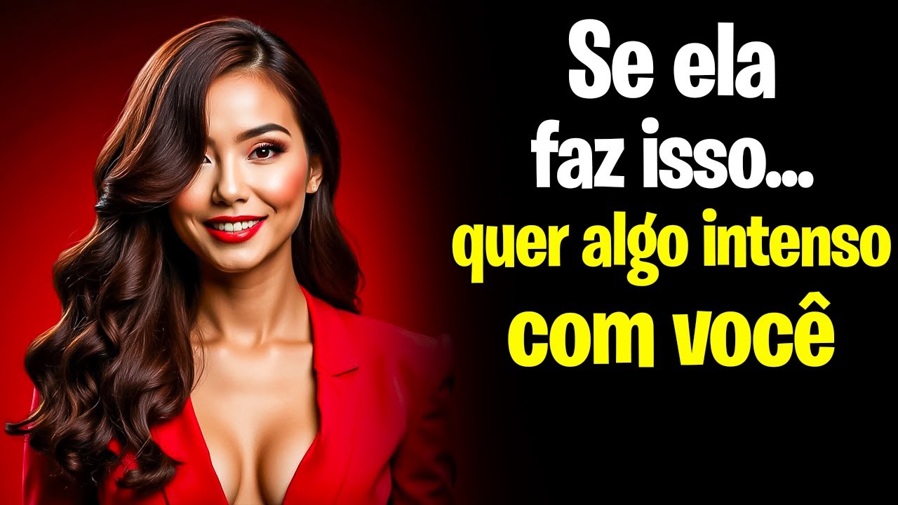 6 SINAIS Inconfundíveis de Que Ela Quer Algo INTENSO Com Você - YouTube