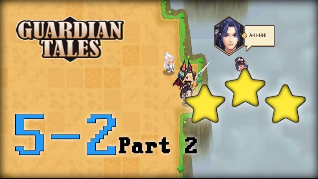 Guardian Tales 5-2 Guide (3 Star) Part 2 | Langkah Pertama Latihan ...