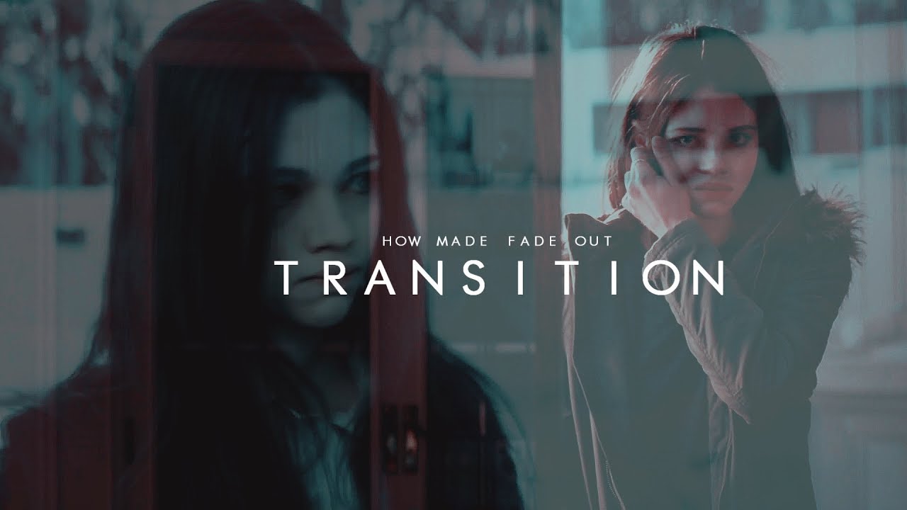 How To Make Fade Out Transition Youtube 8851