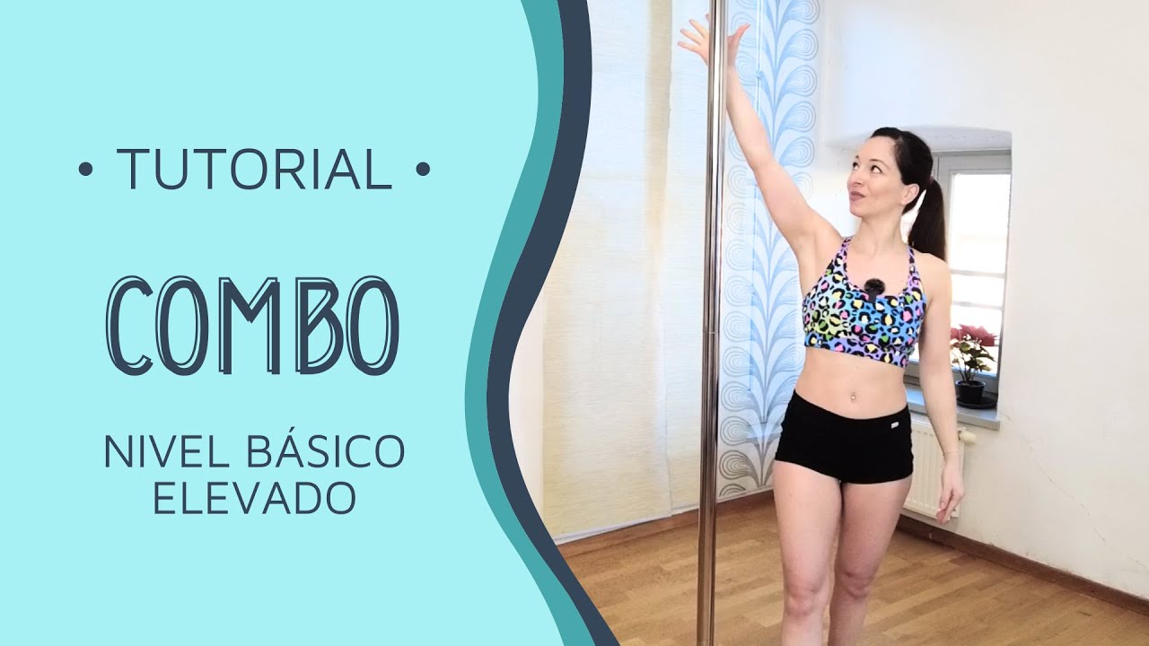 POLE DANCE tutorial: Combo nivel BÁSICO (elevado) para iniciar una subida o combo - YouTube
