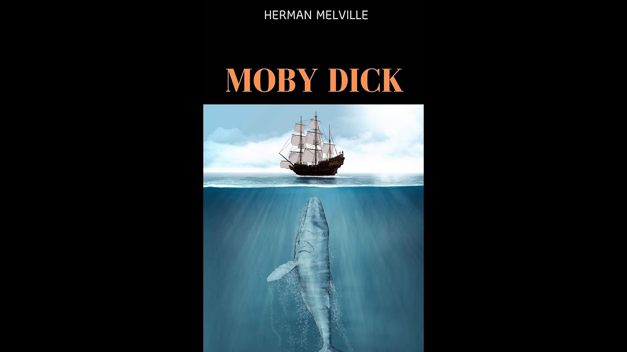 Exploring the Epic Tale of Moby Dick: Herman Melville's Classic with ...
