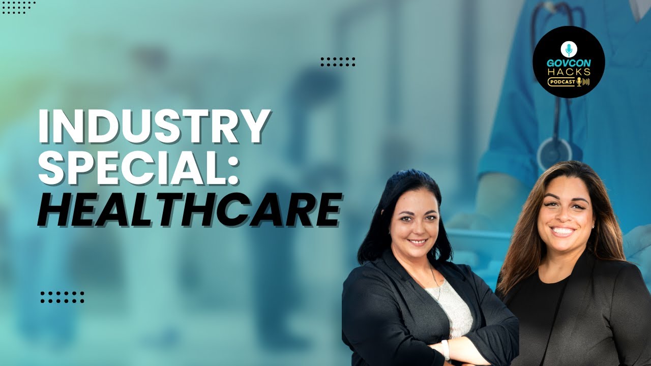 GovCon Industry Special: Healthcare - YouTube