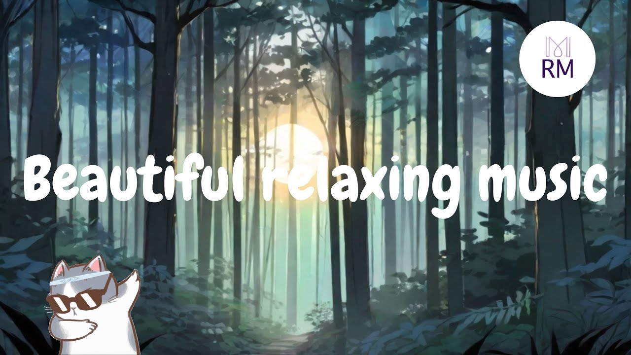RM | Beautiful relaxing music | Sleep Music, Calming Music, Stop ...