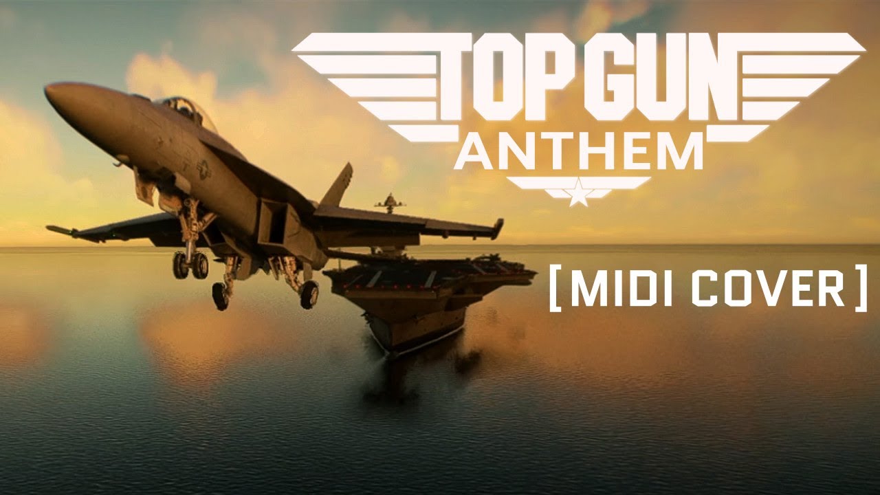 TOP GUN ANTHEM [Midi Cover] - YouTube
