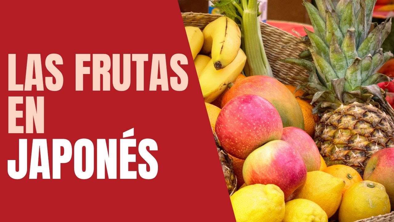 Aprende las frutas más comunes en JAPONÉS. Muy facil!! #idiomas #japón ...
