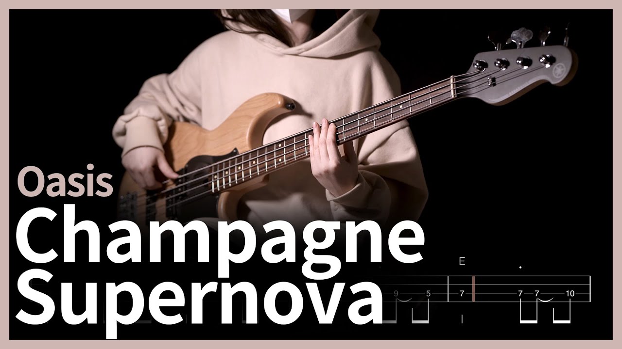 313. Oasis - Champagne Supernova 【★★☆☆☆】 (Bass Cover) | 베이스 악보[TAB] - YouTube