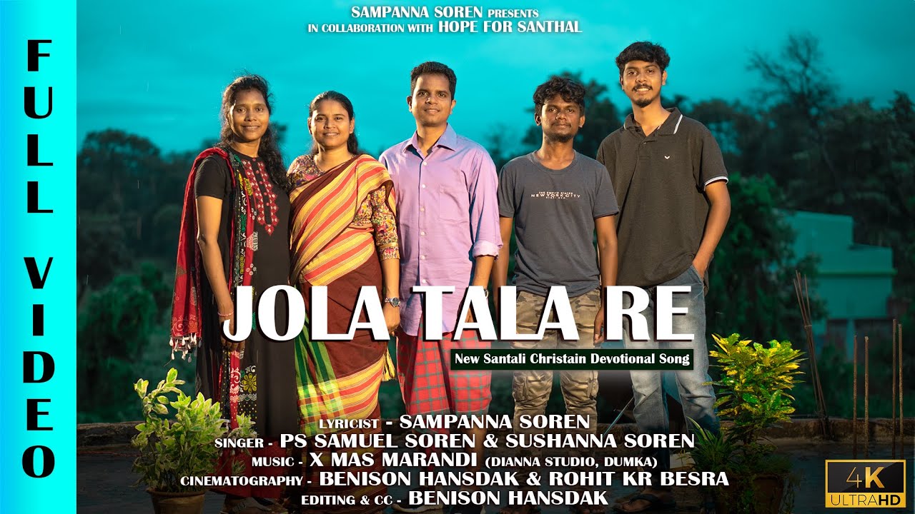JOLA TALA RE | New Santhali Christian Song 2022 | Official Video ...