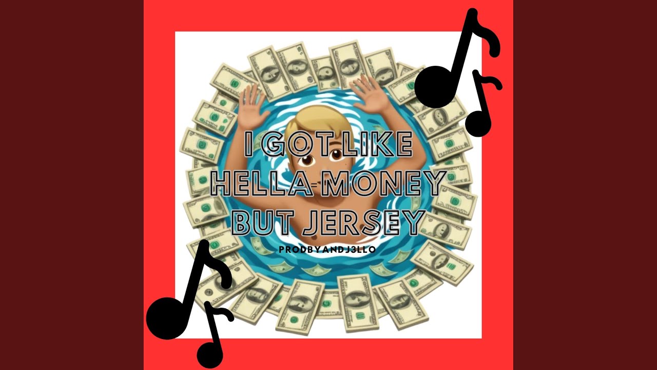 I GOT LIKE HELLA MONEY BUT JERSEY (SLOWED) - prodbyandj3llo: Song ...