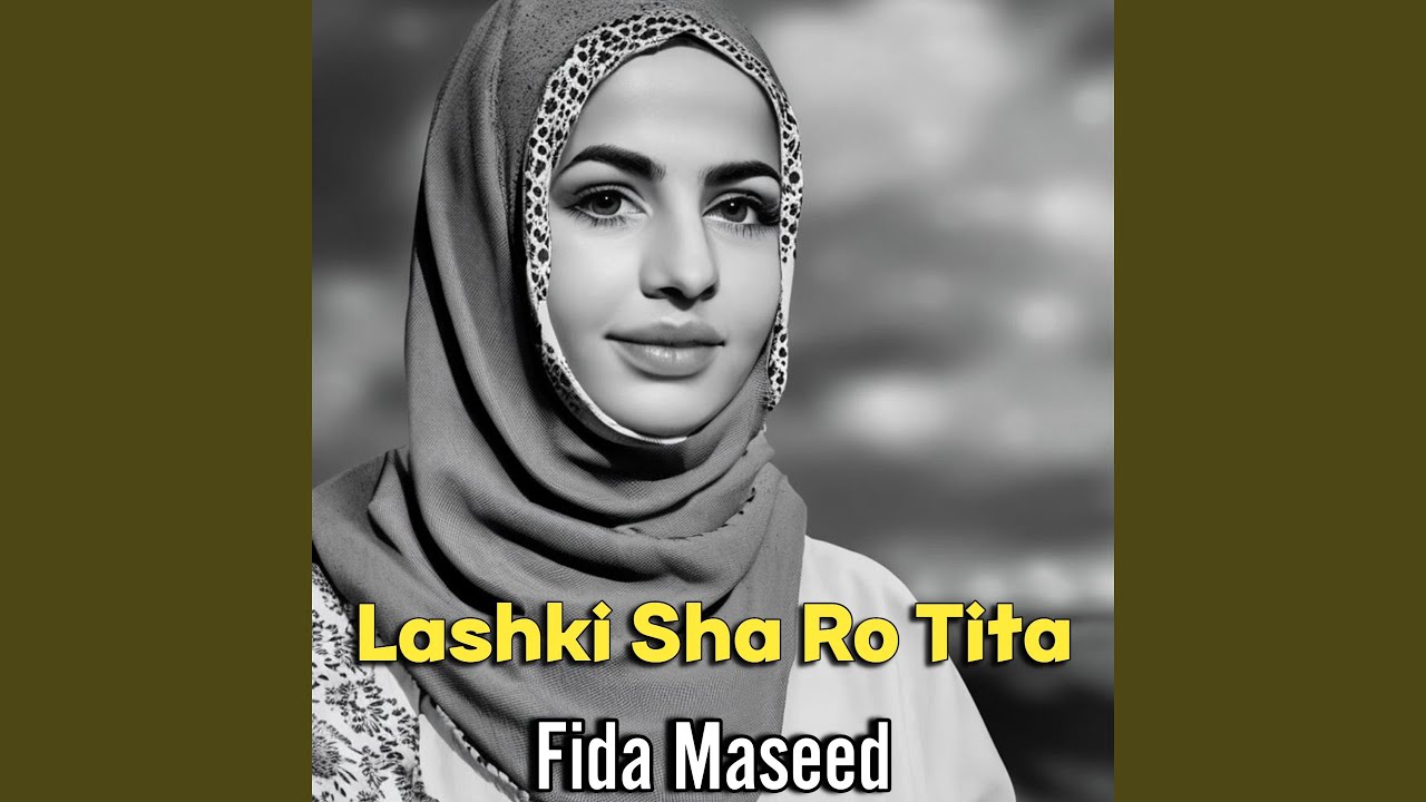 Lashki Sha Ro Tita - YouTube