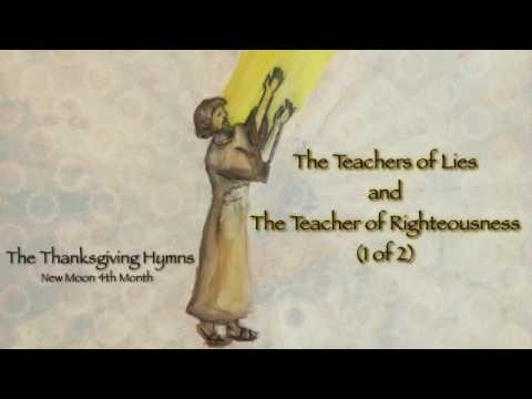 The Teachers of Lies and The Teacher of Righteousness (1 of 2) - July 6 ...