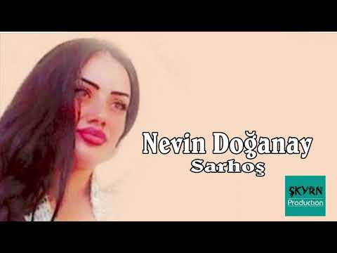 Nevin Doğanay - Sarhoş