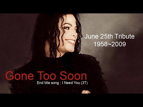 Michael Jackson - Gone Too Soon | June 25th Tribute Special Video - YouTube