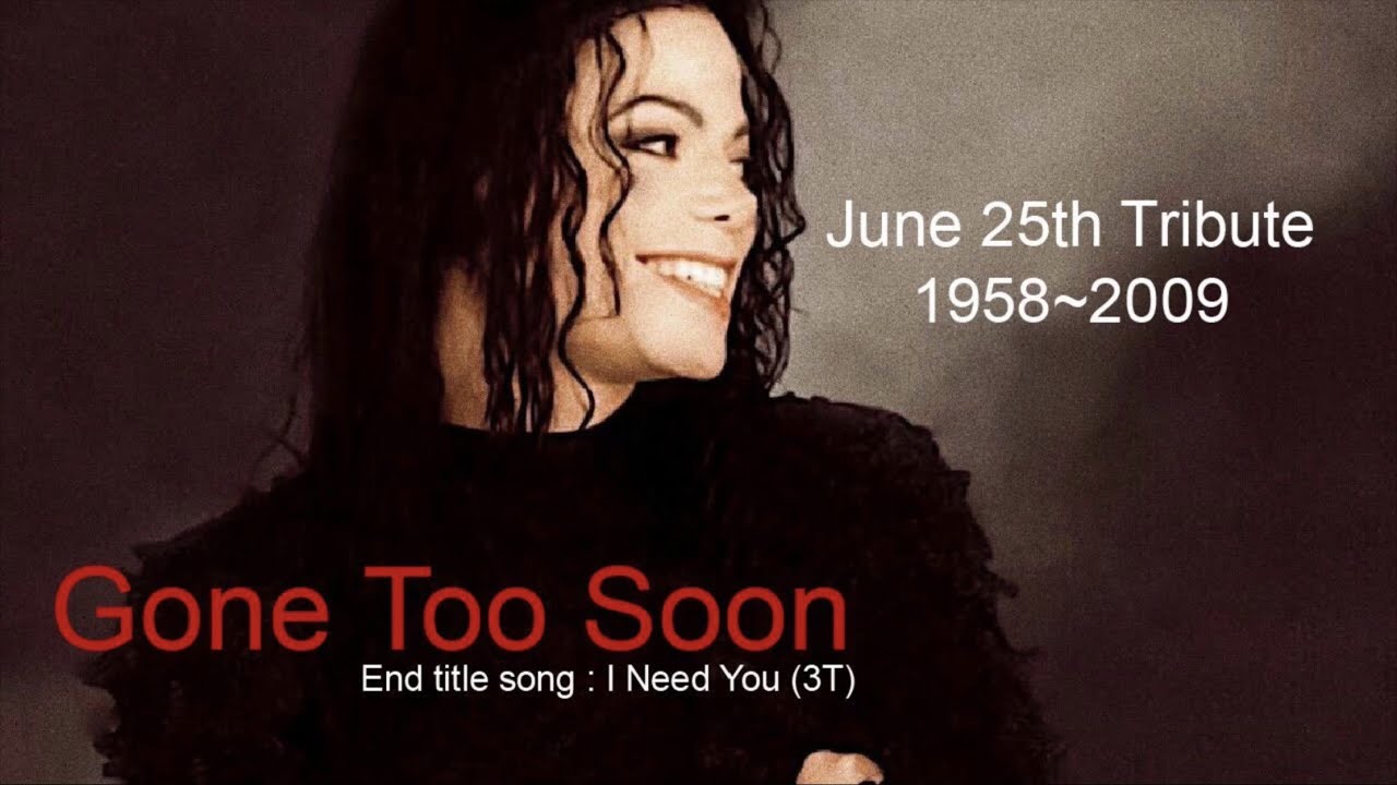 Michael Jackson - Gone Too Soon | June 25th Tribute Special Video - YouTube