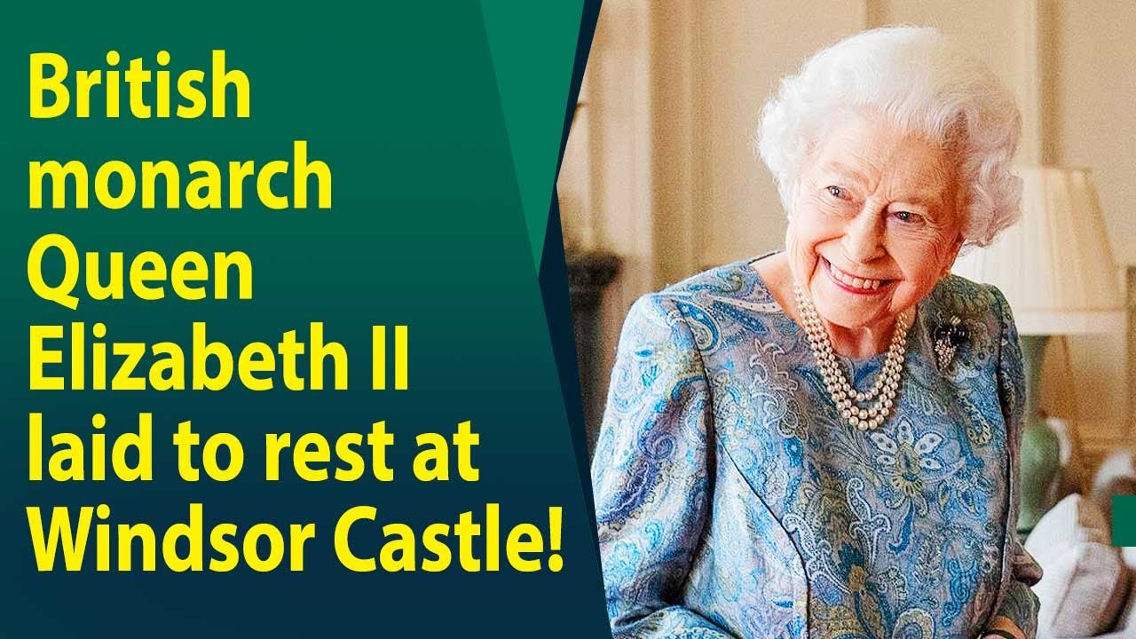 Windsor Castle is now the resting place for Queen Elizabeth II… - YouTube