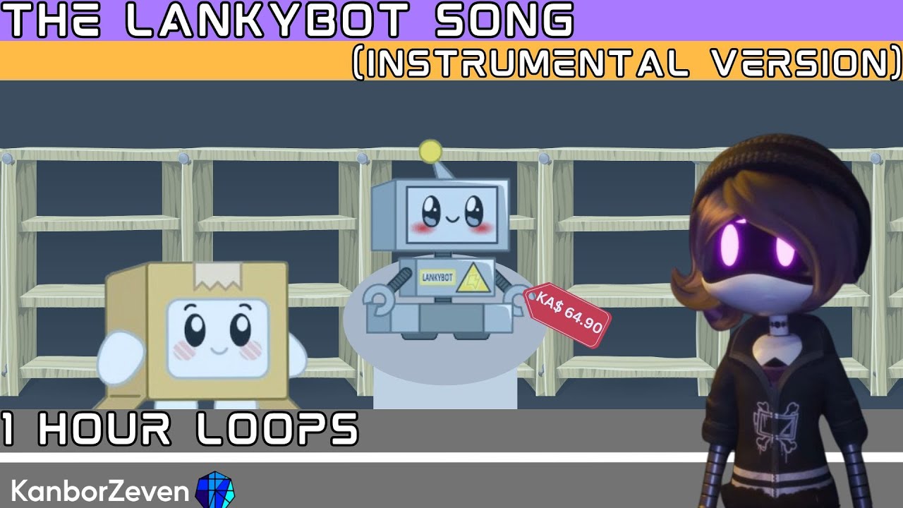 LankyBox - The Lankybot Song, but Instrumental with 1 Hour loop - YouTube
