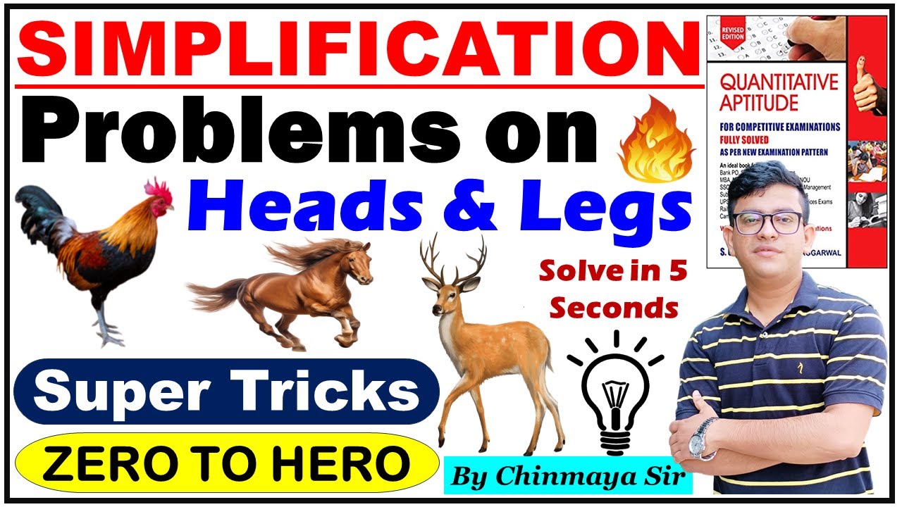 Simplification Problem Based on Heads & Legs|Basic Concept with Easy Tricks|Math By Chinmaya Sir ...