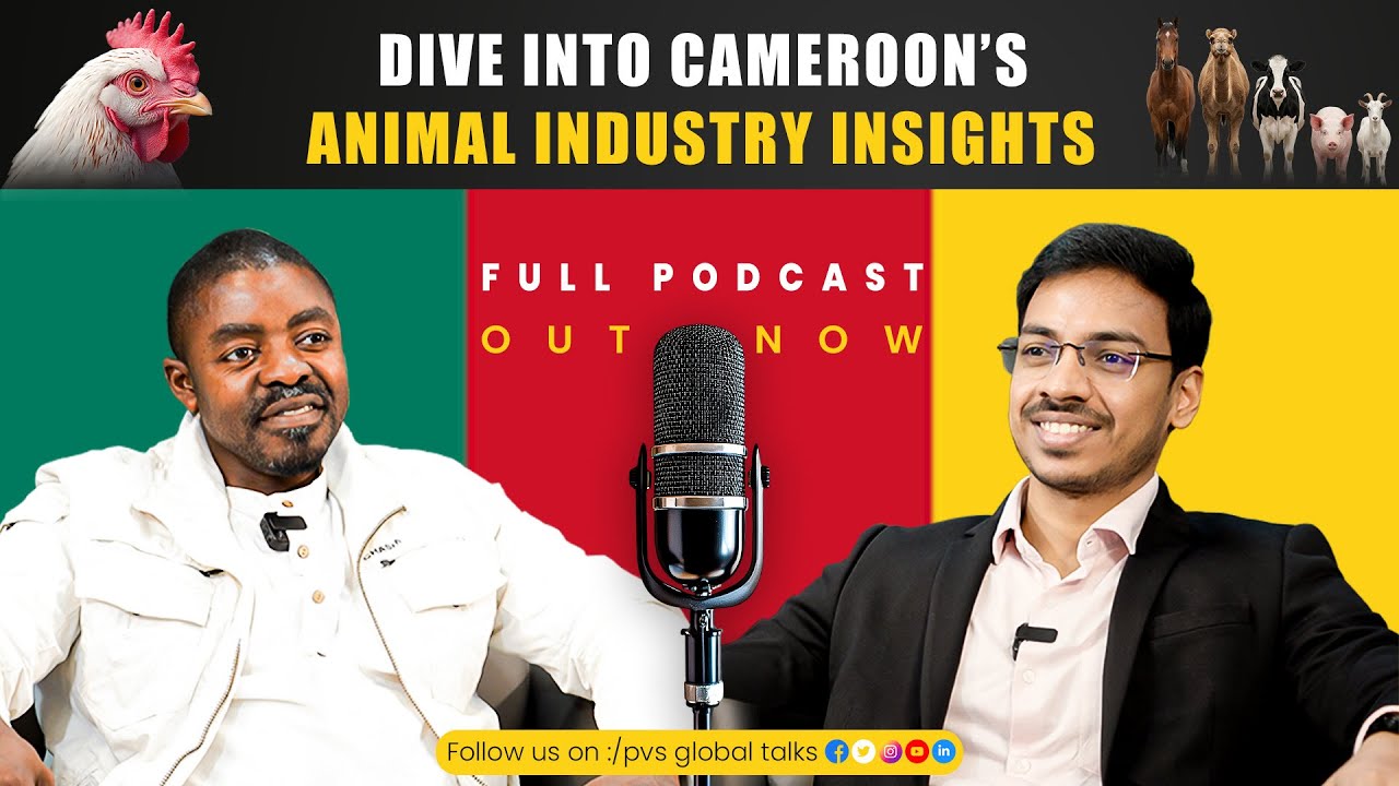 “Dive Into Cameroon’s Animal Industry Insights | Full Podcast Out Now 🎙 ...